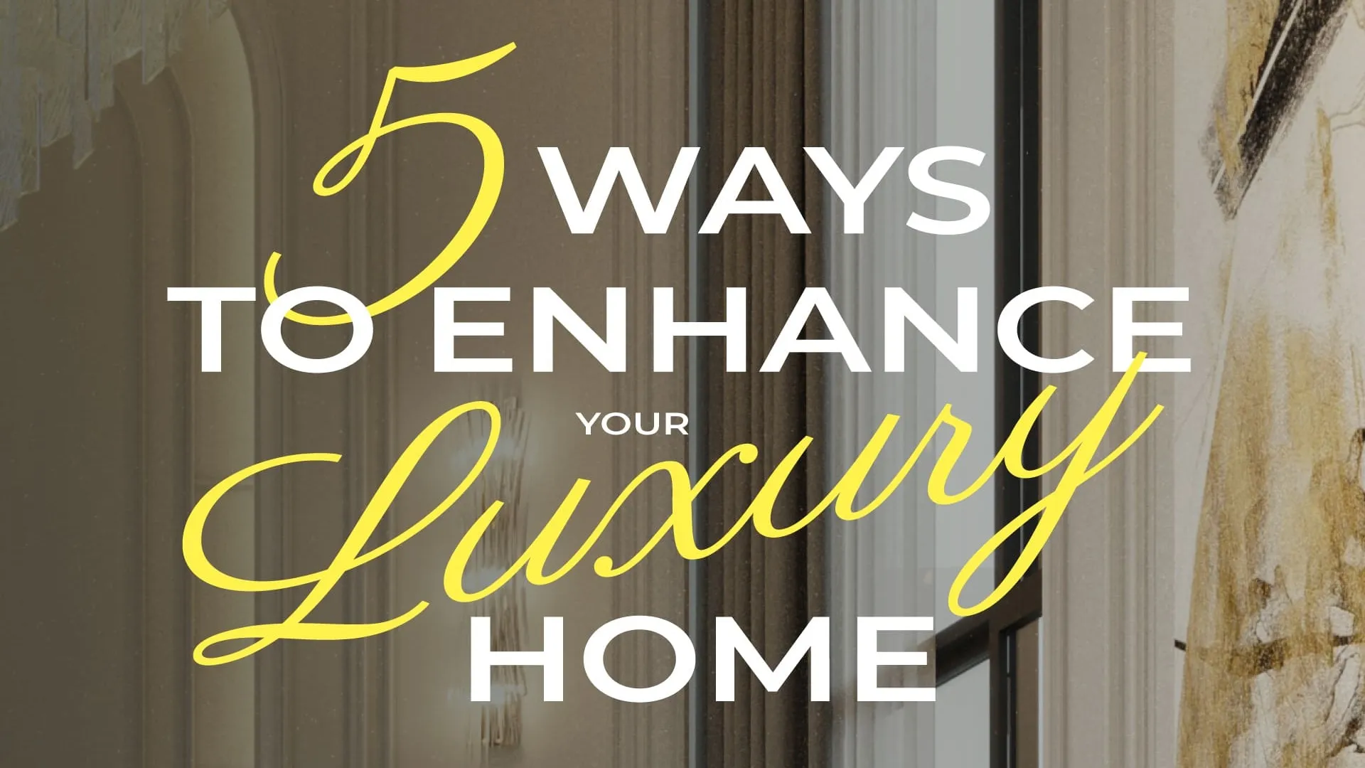 5 แนวทาง แต่งบ้านสไตล์ลักชัวรี่ ยกระดับความมีสไตล์ในแบบที่เป็นคุณ - Muller Design Solution